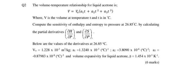 Solved Q2 The volume-temperature relationship for liquid | Chegg.com