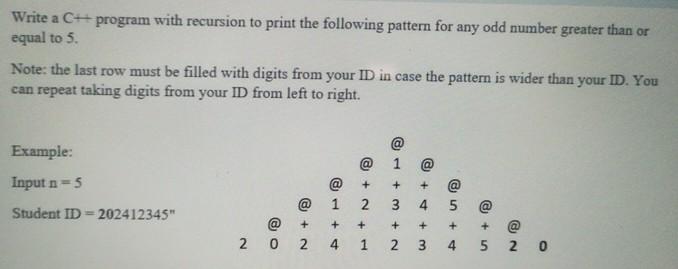 Solved Write a C++ ﻿program with recursion to print the | Chegg.com