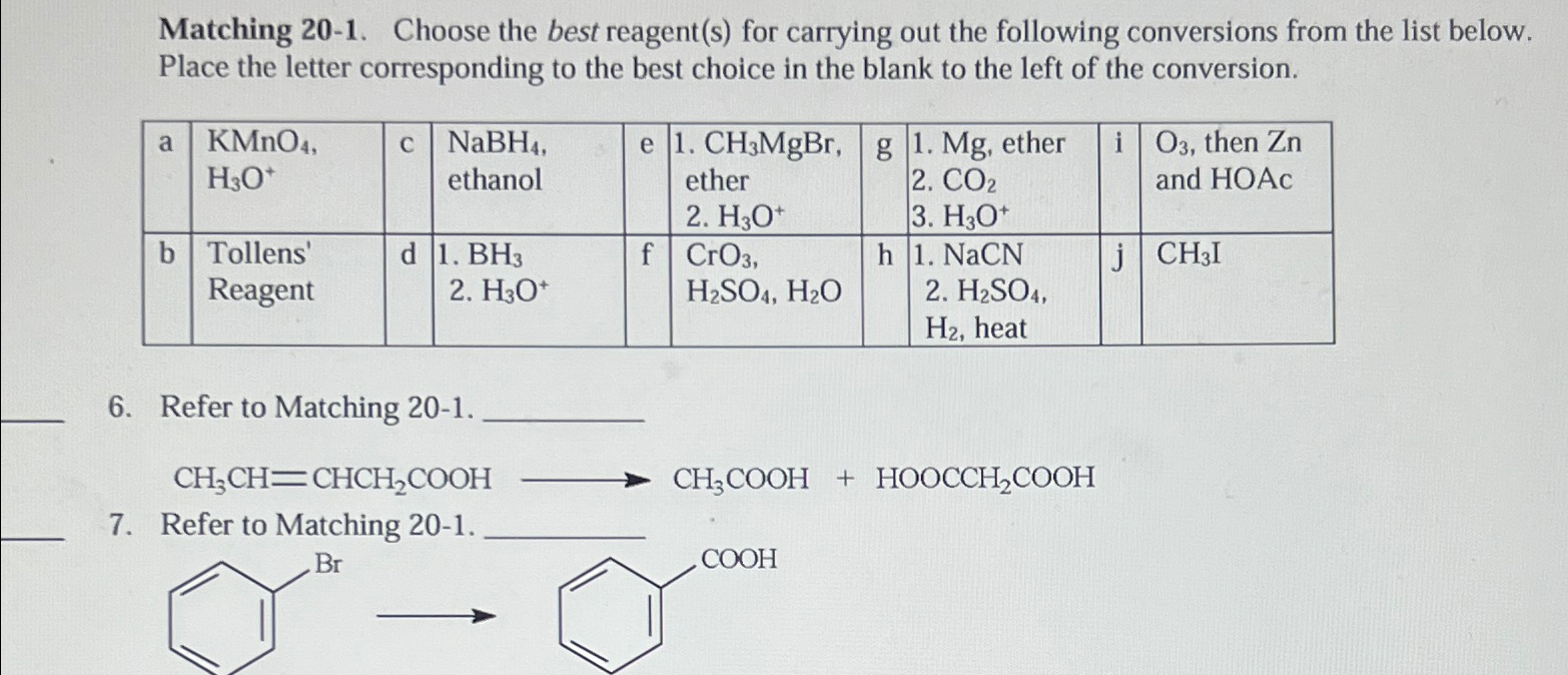 Solved Matching 20-1. ﻿Choose the best reagent(s) ﻿for | Chegg.com