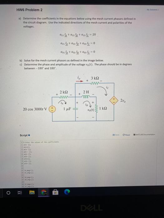 Solved HW6 Problem 2 a) Determine the coefficients in the | Chegg.com