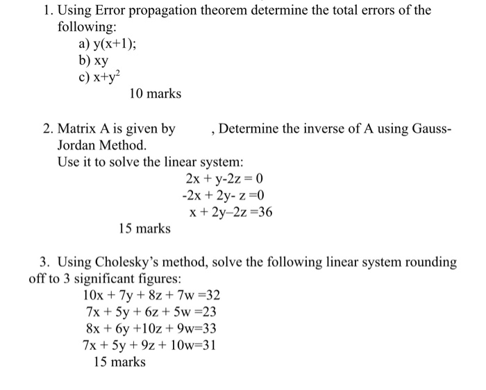 Solved 1. Using Error propagation theorem determine the | Chegg.com