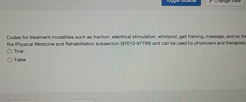 Solved Codes for treatment modalities such as traction, | Chegg.com