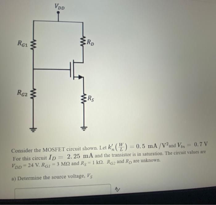Solved Consider the MOSFET circuit shown. Let kn′(LW)=0.5 | Chegg.com