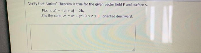 Solved Verify that Stokes' Theorem is true for the given | Chegg.com