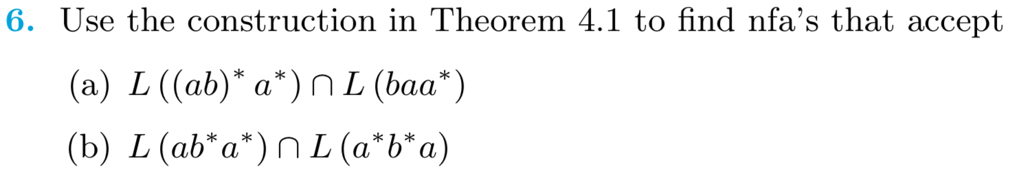 Use the construction in Theorem 4.1 ﻿to find nfa's | Chegg.com