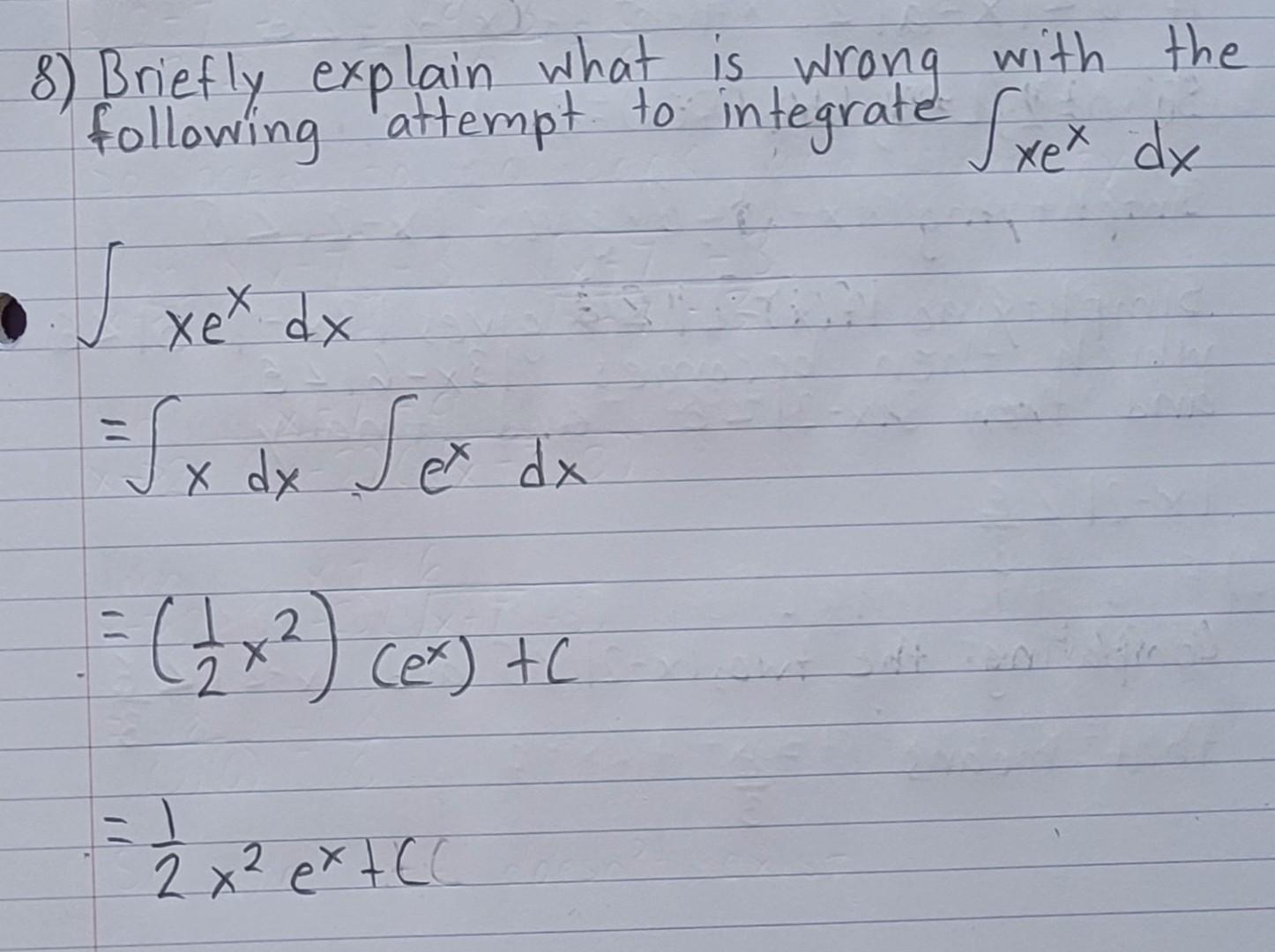 Solved 8) Briefly explain what is wrong with the following | Chegg.com