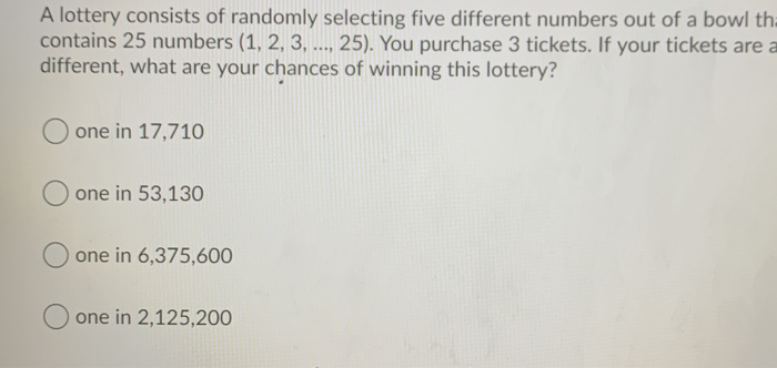 Solved A lottery consists of randomly selecting five | Chegg.com
