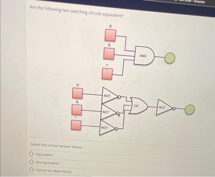 Solved Are the following two switching circuits equivalent? | Chegg.com