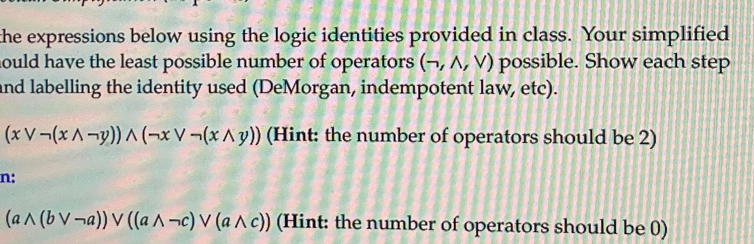 Solved Simplify the expressions below using the logic | Chegg.com