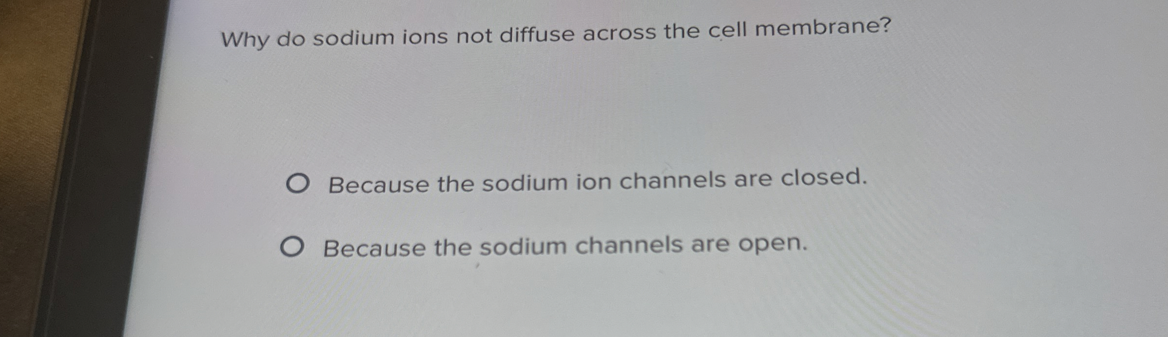 Solved Why do sodium ions not diffuse across the cell | Chegg.com