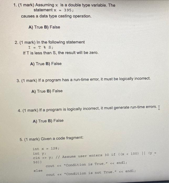 Solved 1. (1 mark) Assuming x is a double type variable. The | Chegg.com
