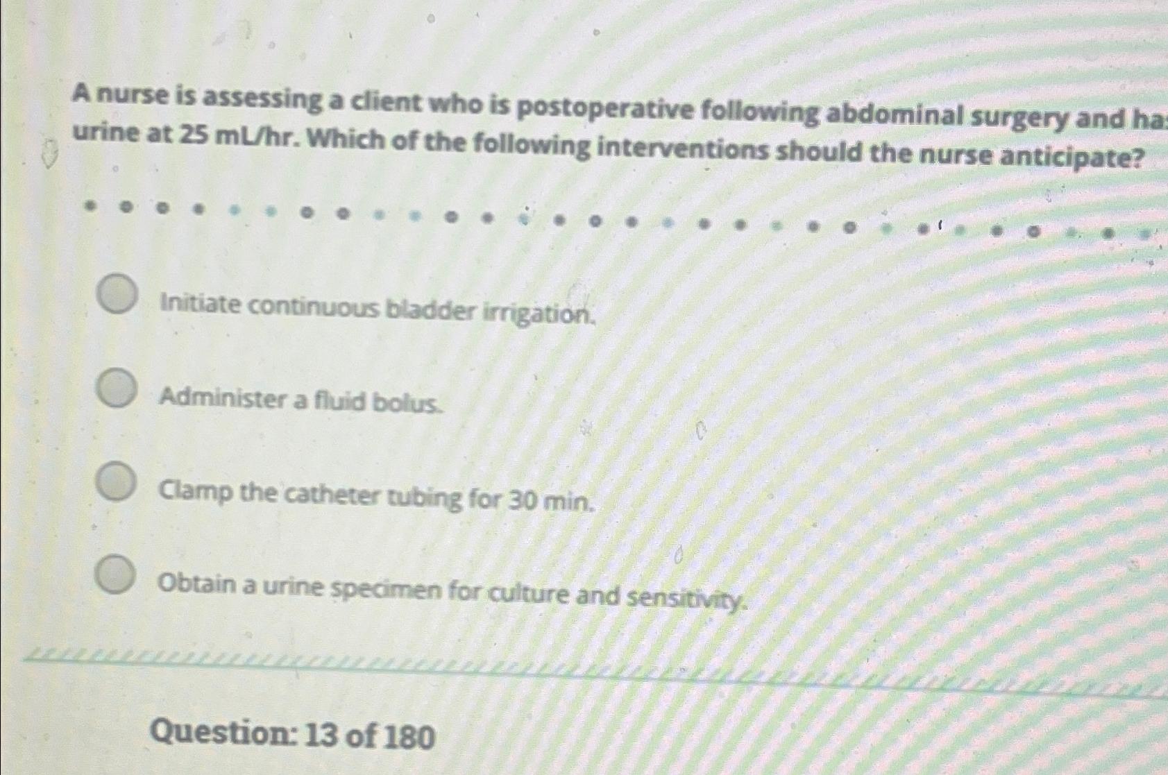 Solved A nurse is assessing a client who is postoperative | Chegg.com