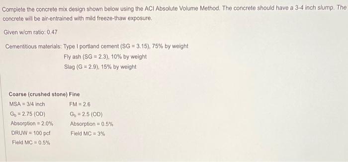 Solved Complete the concrete mix design shown below using | Chegg.com