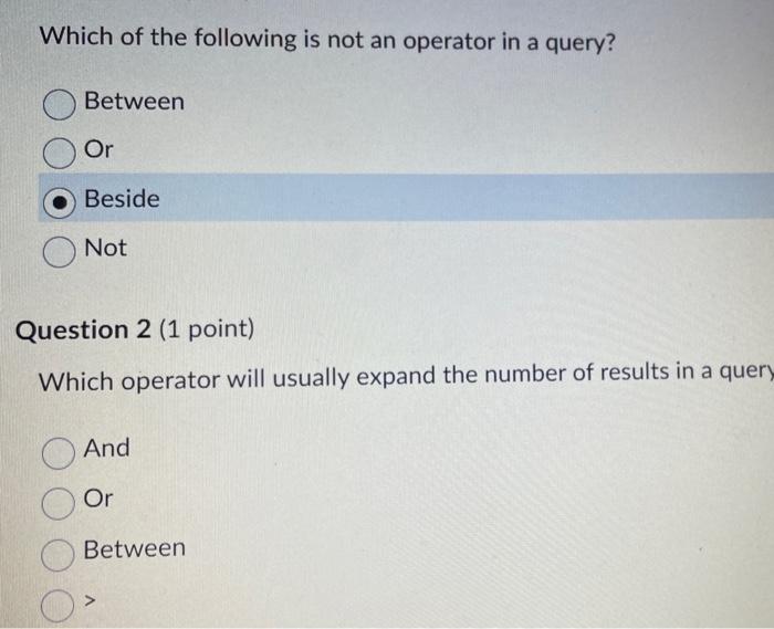 Solved Which of the following is not an operator in a query? | Chegg.com