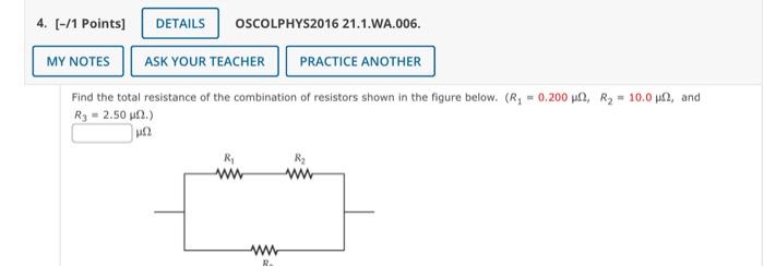 Solved Find the total resistance of the combination of | Chegg.com