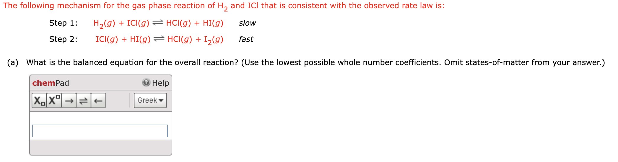 Solved The following mechanism for the gas phase reaction of | Chegg.com