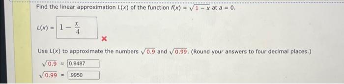 Solved Find the linear approximation L(x) of the function | Chegg.com