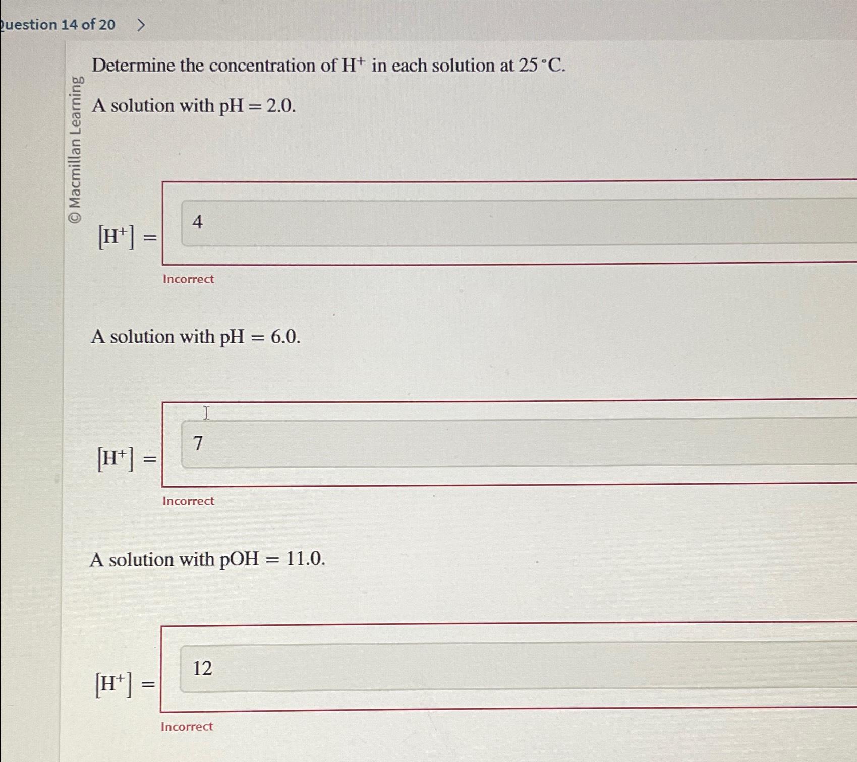 Solved question 14 ﻿of 20Determine the concentration of H+in | Chegg.com
