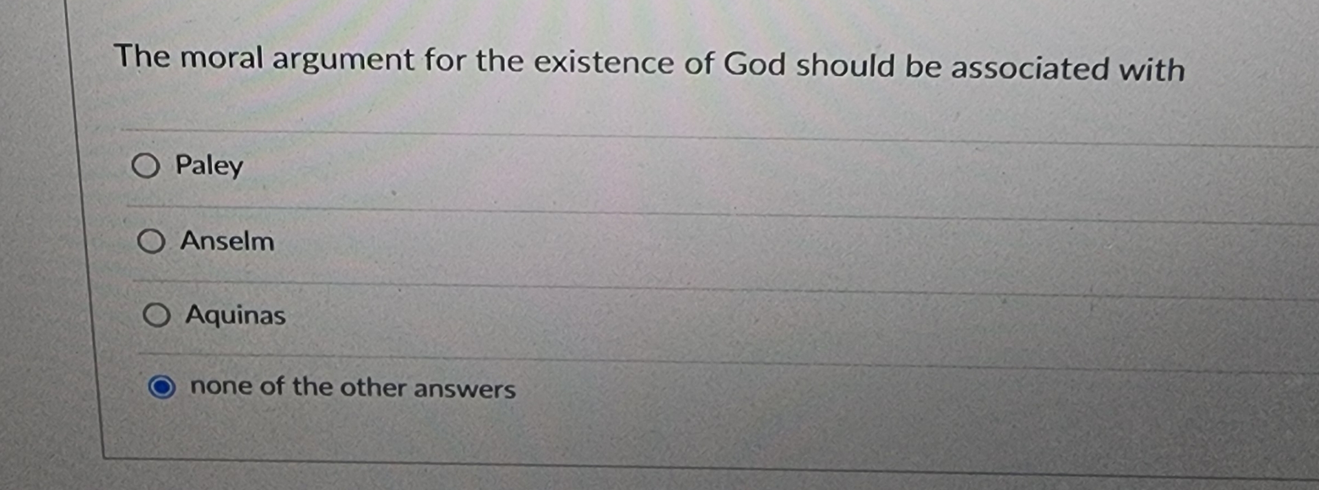 Solved The moral argument for the existence of God should be | Chegg.com