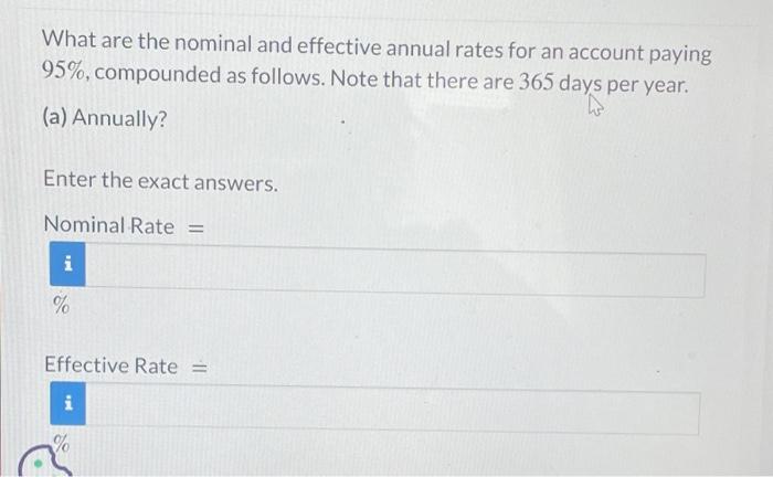 Solved What are the nominal and effective annual rates for | Chegg.com