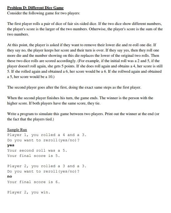 Solved Problem D: Different Dice Game Consider the following | Chegg.com