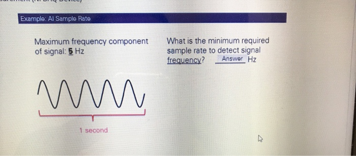 Solved Example: Al Sample Rate Maximum frequency component | Chegg.com