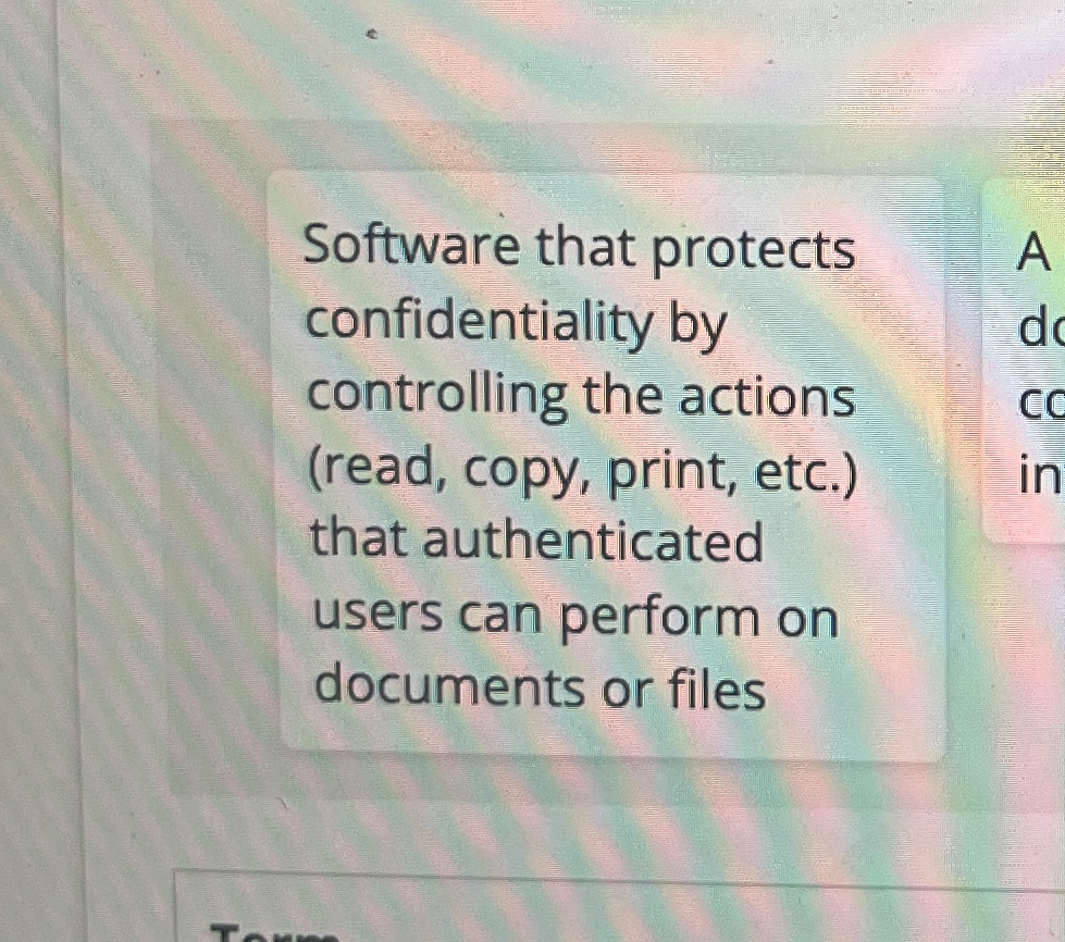 Solved Software that protects confidentiality by controlling | Chegg.com