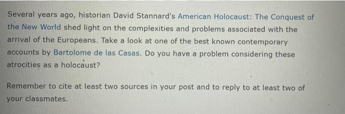 Several years ago, historian David Stannard's | Chegg.com