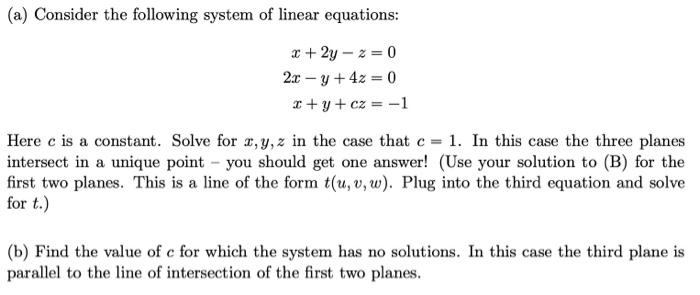 Solved (a) Consider the following system of linear | Chegg.com