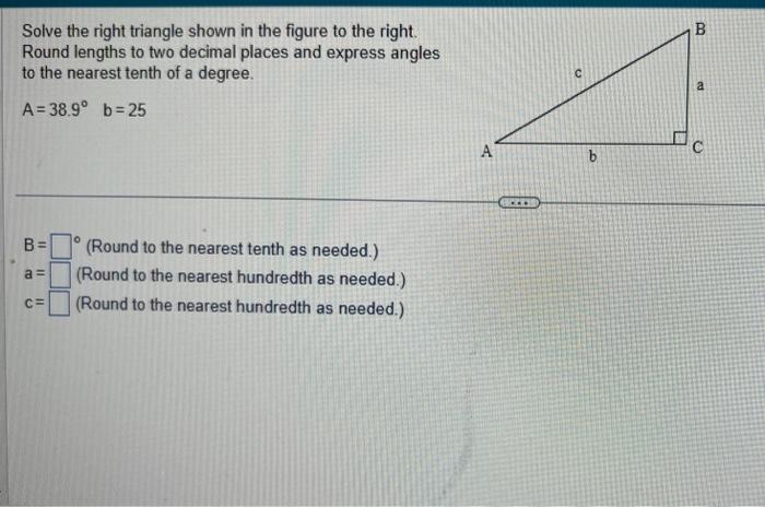 Solved Solve the right triangle shown in the figure to the | Chegg.com