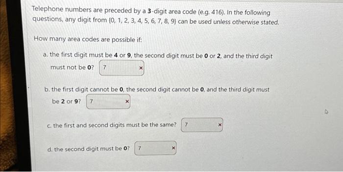 Solved Telephone numbers are preceded by a 3-digit area code | Chegg.com