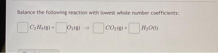 Solved Balance the following reaction with lowest whole | Chegg.com