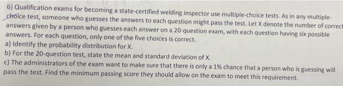 Solved 6) Qualification exams for becoming a state-certified | Chegg.com