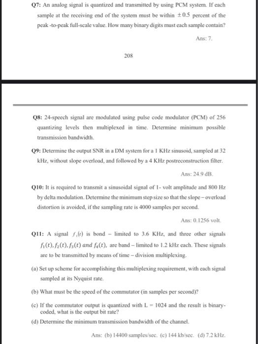 Solved Q7: An analog signal is quantized and transmitted by | Chegg.com