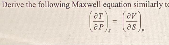 Solved Derive the following Maxwell equation similarly | Chegg.com