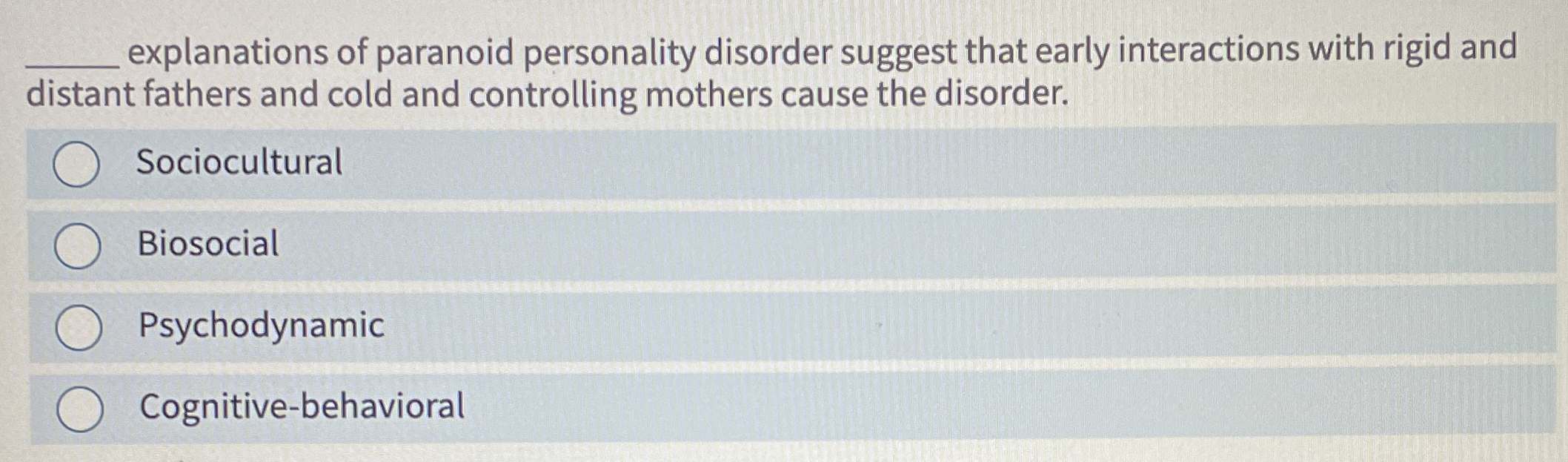 Solved q, ﻿explanations of paranoid personality disorder | Chegg.com