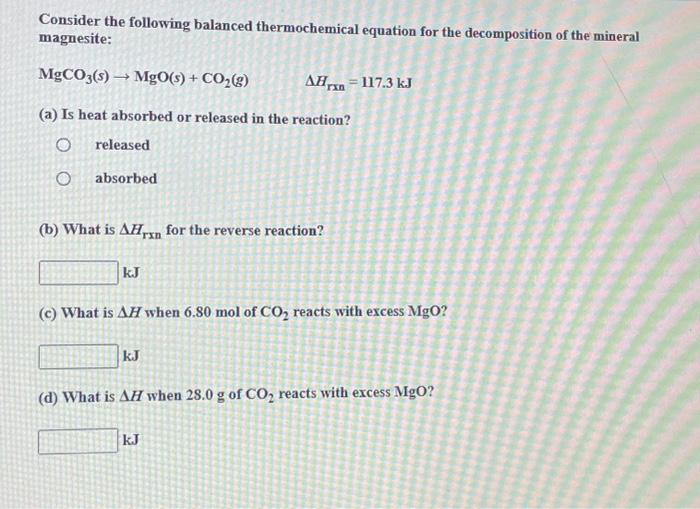 Solved Consider the following balanced thermochemical | Chegg.com