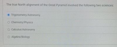 Solved The true North alignment of the Great Pyramid | Chegg.com