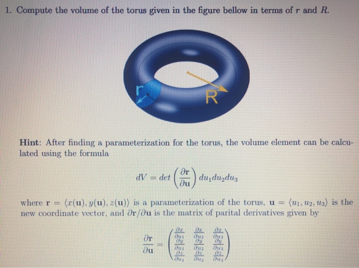 Solved 1. Compute the volume of the torus given in the | Chegg.com