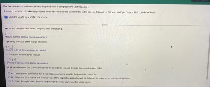 Solved Use the sample data and confidence level given below | Chegg.com