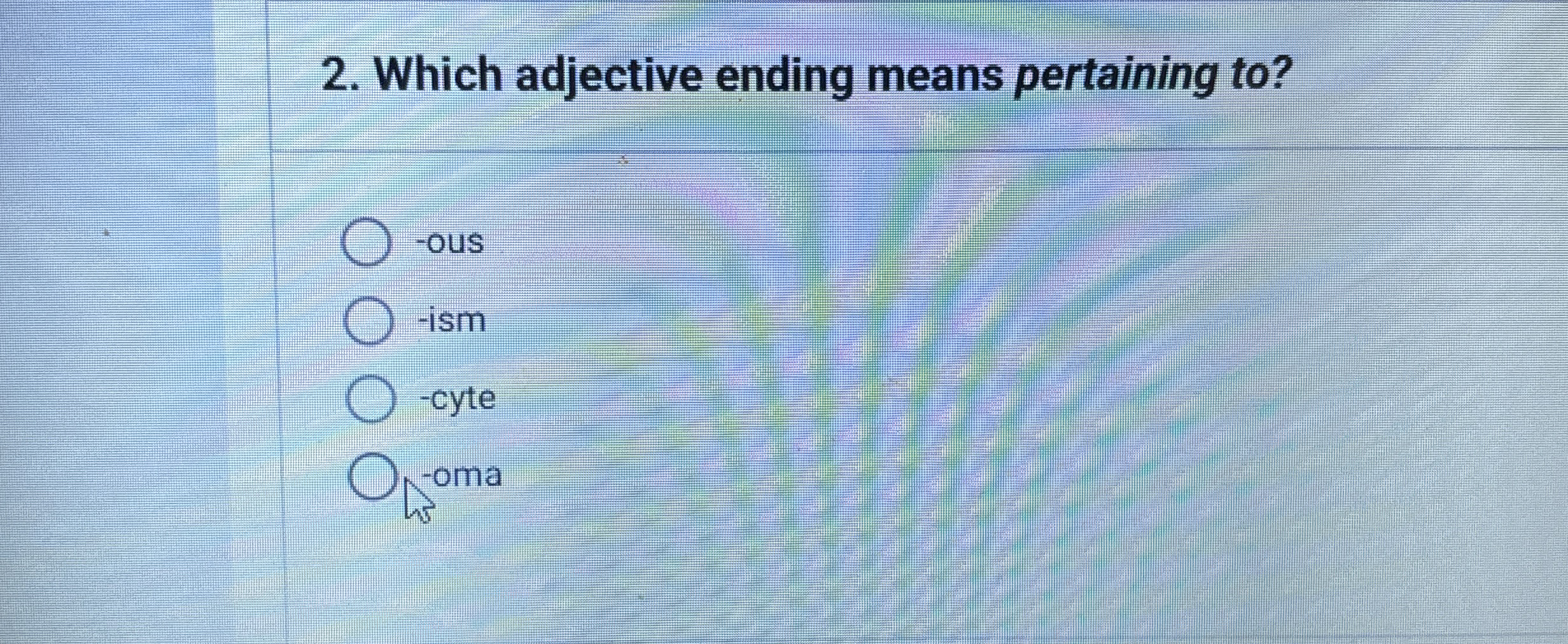 Which adjective ending means pertaining | Chegg.com