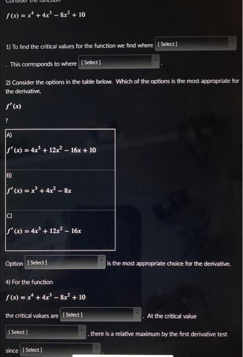 Solved f(x)=x4+4x3−8x2+10 1) To find the critical values for | Chegg.com