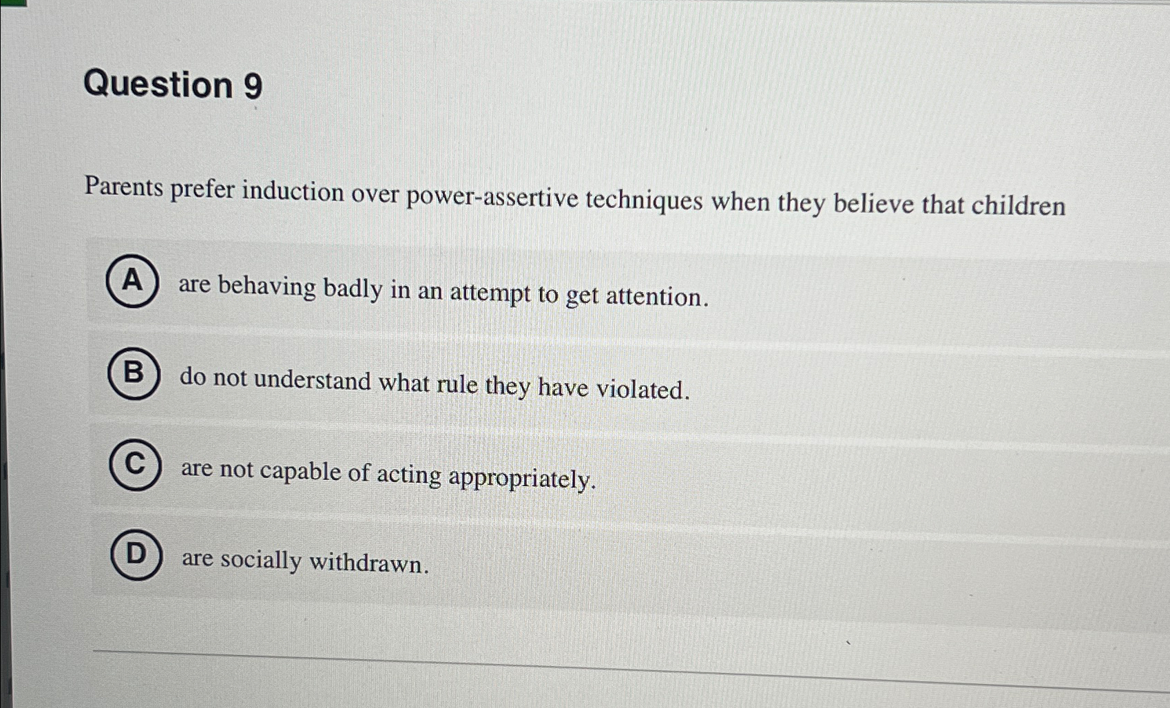 Solved Question 9Parents prefer induction over | Chegg.com