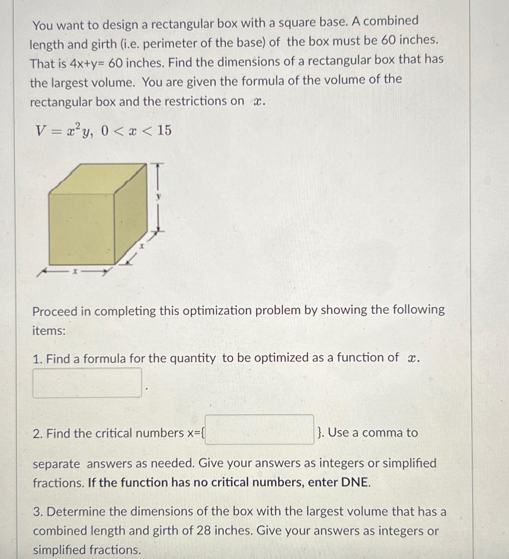 Solved You want to design a rectangular box with a square | Chegg.com