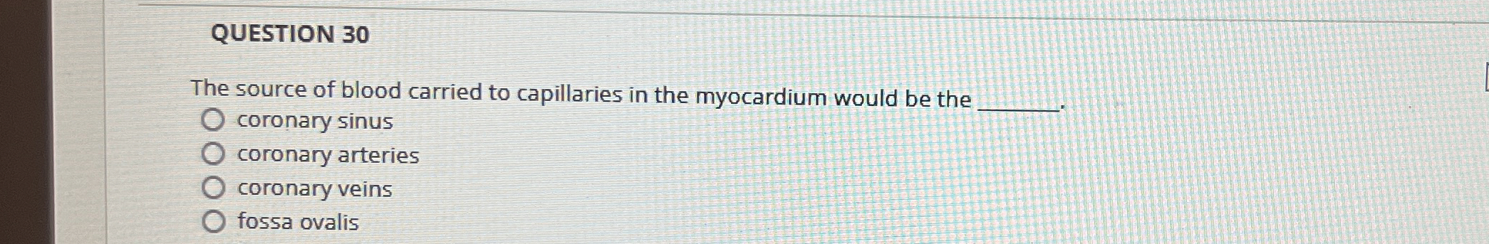 Solved QUESTION 30The source of blood carried to capillaries | Chegg.com