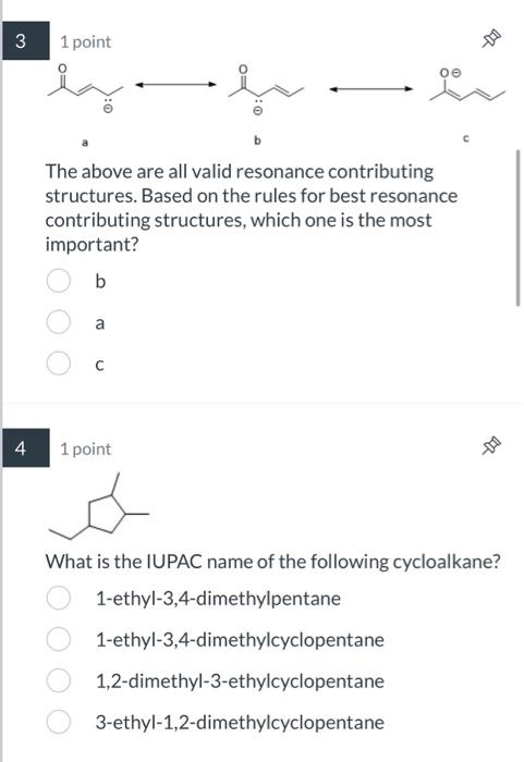 Solved 1 point a b c The above are all valid resonance | Chegg.com