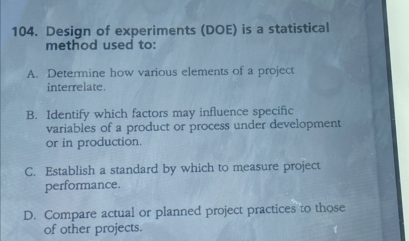 Solved Design of experiments (DOE) ﻿is a statistical method | Chegg.com
