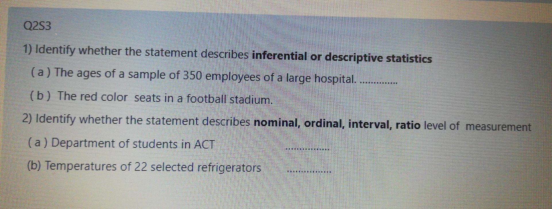 Solved Q253 1) Identify whether the statement describes | Chegg.com