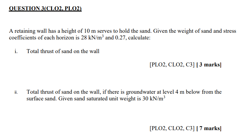 Solved QUESTION 3(CLO2, PLO2) A retaining wall has a height | Chegg.com