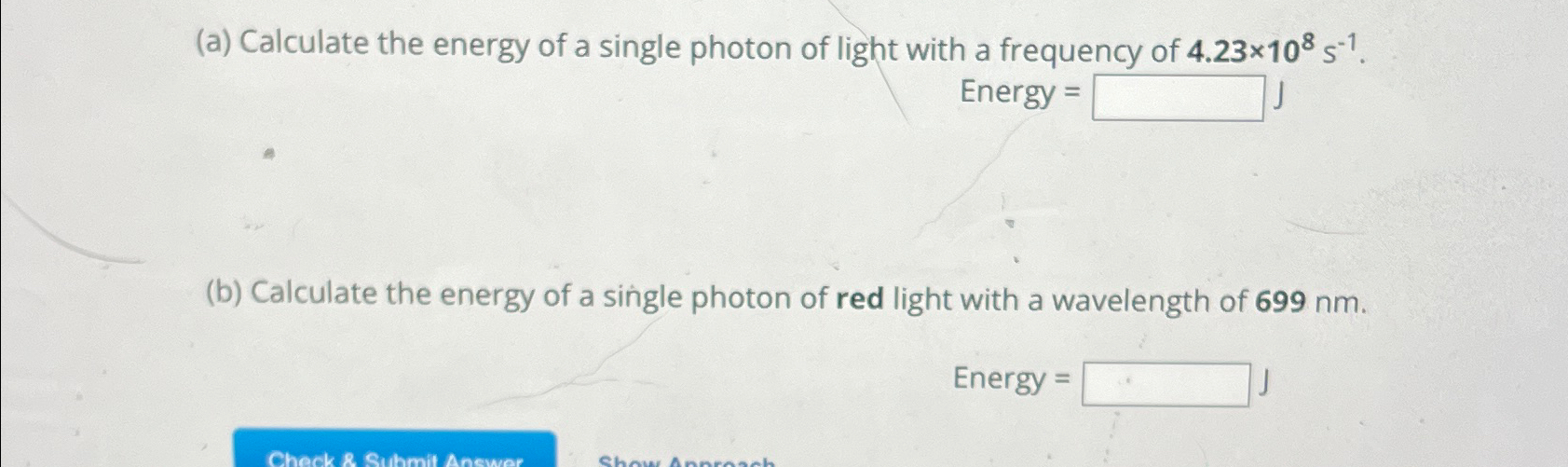 Solved (a) ﻿Calculate the energy of a single photon of light | Chegg.com